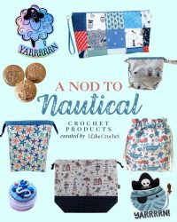 A Nod to Nautical Crochet Products - I Like Crochet