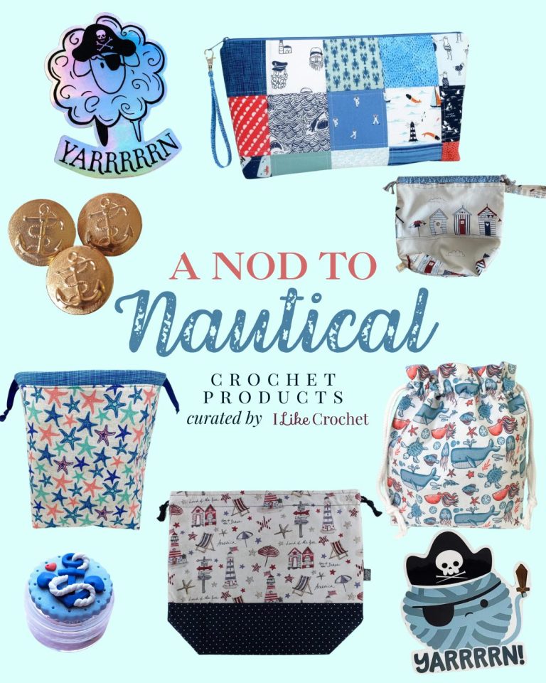 A Nod to Nautical Crochet Products - I Like Crochet