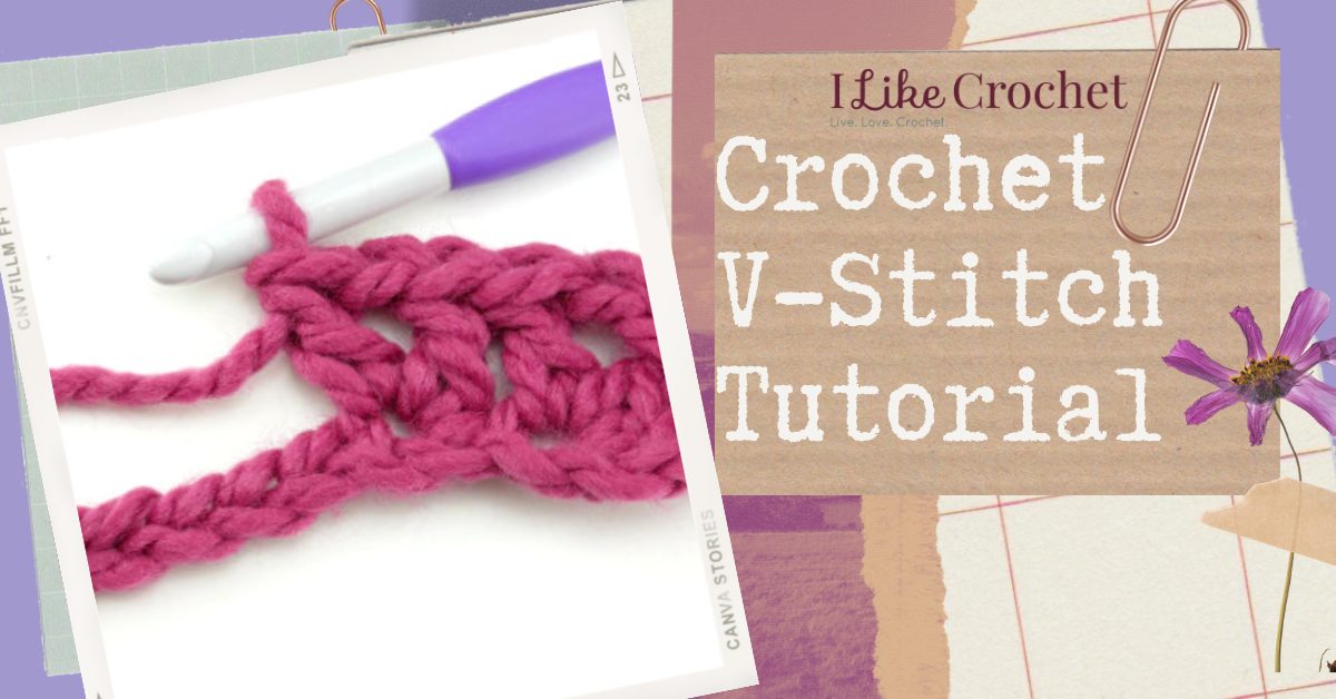 Crochet V-Stitch Photo Tutorial - I Like Crochet
