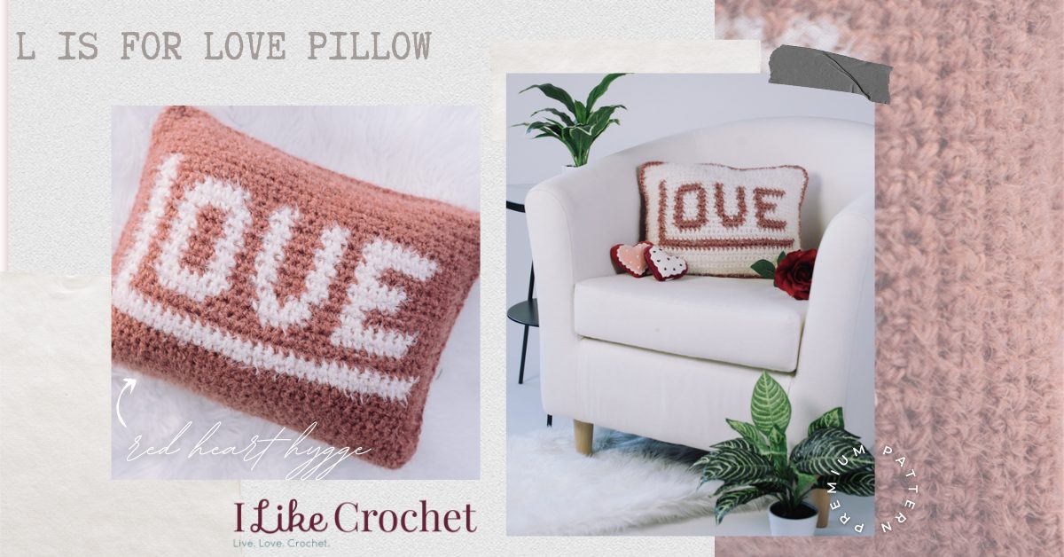 L is for Love Pillow - I Like Crochet
